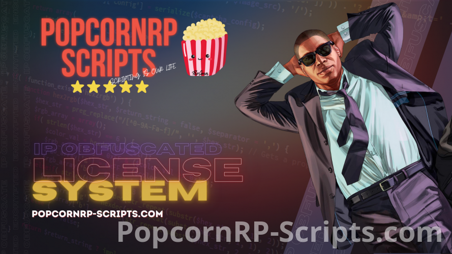 IP Obfuscated License System for Developers - PopcornRP-Scripts.com
