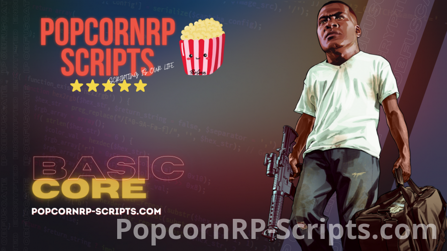 Basic Core - PopcornRP-Scripts.com
